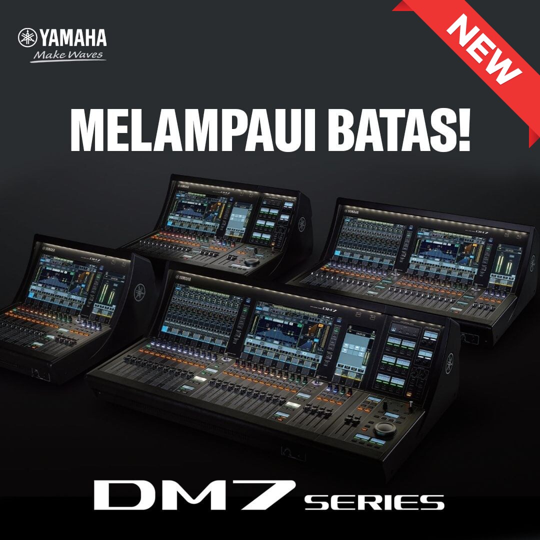 Baru! DM7 series, Digital Mixer Ringkas dengan Performa Melampaui Ekspektasi